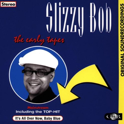 The Early Tapes: Slizzy Bob: Amazon.es: CDs y vinilos}