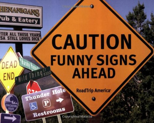 Caution: Funny Signs Ahead (Humour): RoadTrip America, Megan Edwards ...