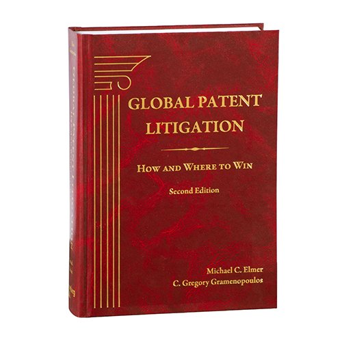 Amazon.com: Global Patent Litigation: How and Where to Win, Second ...
