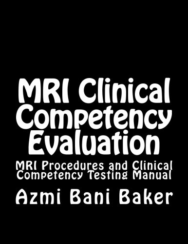 MRI Clinical Competency Evaluation: MRI Clinical Competency Evaluation ...