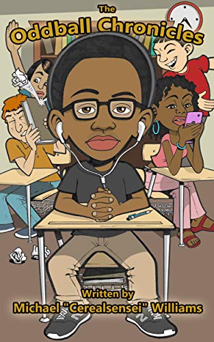 The Oddball Chronicles - Kindle edition by Williams, Michael Cerealsensei. Literature & Fiction ...