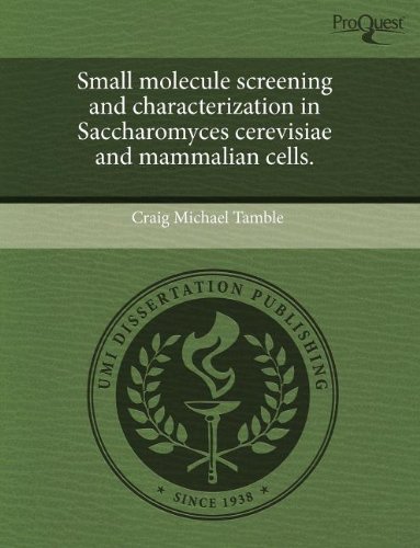 Small Molecule Screening and Characterization in Saccharomyces ...