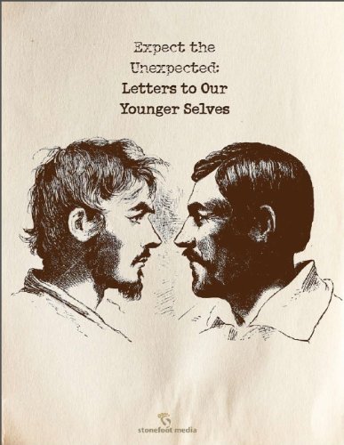 Expect the Unexpected: Letters to our younger selves - Kindle edition ...