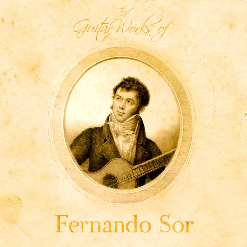 Amazon.com: The Guitar Works of Fernando Sor : Various artists: Digital ...