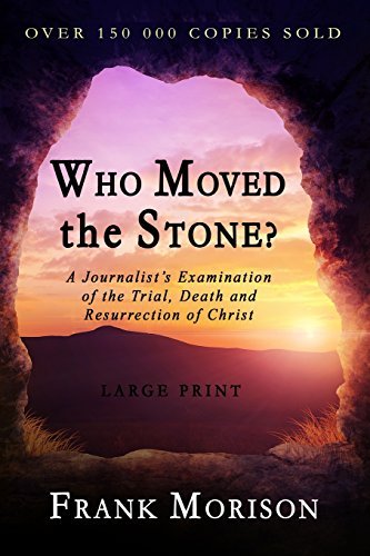 Who Moved the Stone? by Frank Morison (2015-09-02): Amazon.com: Books