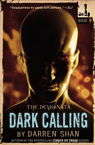 Amazon.com: The Demonata #9: Dark Calling: 9780316048729: Shan, Darren ...