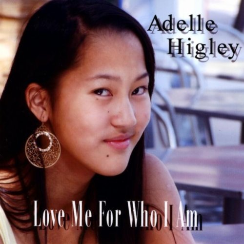Play Love Me For Who I Am by Adelle Higley on Amazon Music
