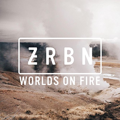 Écouter Worlds on Fire par Zerbin sur Amazon Music Unlimited