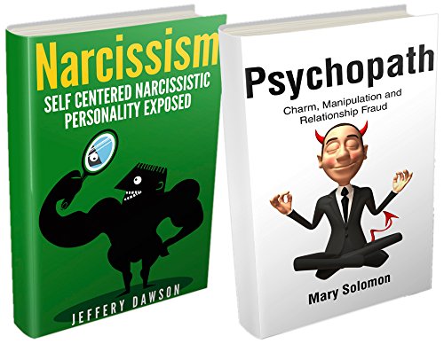 Personality Disorders: Psychopaths & Narcissism: Manipulative ...