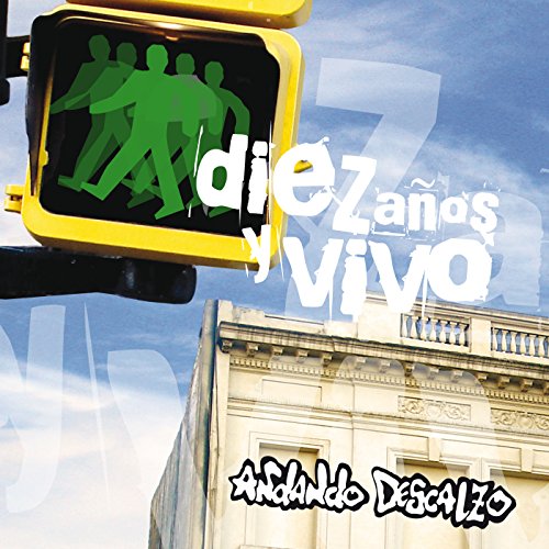 Amazon.co.jp: 10 años y vivo : Andando Descalzo: デジタルミュージック