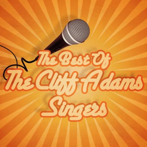 Play The Best of The Cliff Adams Singers by The Cliff Adams Singers on ...