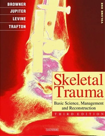 Skeletal Trauma: Basic Science Management and Reconstruction : Amazon ...
