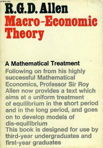 Macro-Economic Theory: A Mathematical Treatment: Allen, R G D: Amazon ...