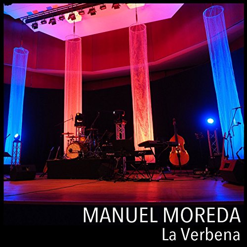 Écouter La Verbena par Manuel Moreda sur Amazon Music Unlimited