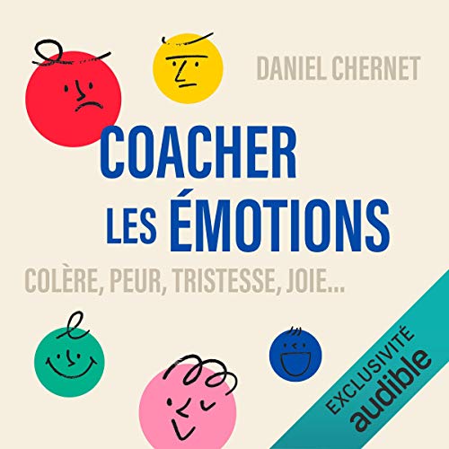 Amazon.com: Coacher les émotions: Colère, peur, tristesse, joie ...