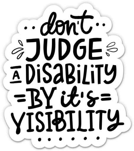 Amazon.com - Don't Judge a Disability by its Visibility - 3" Vinyl ...