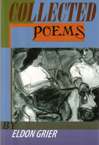 Amazon.com: Collected Poems: 9781896860824: Grier, Eldon: Books