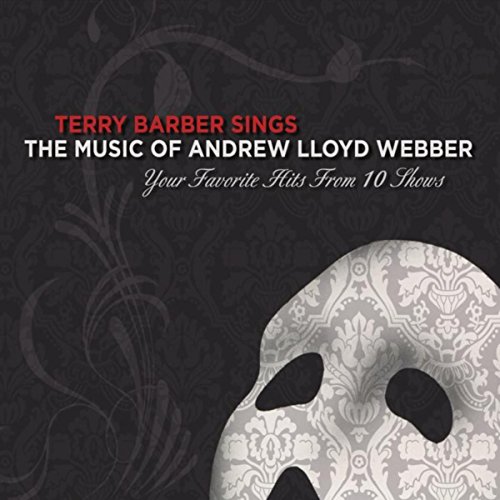 Amazon.com: The Music of Andrew Lloyd Webber : Terry Barber: Digital Music