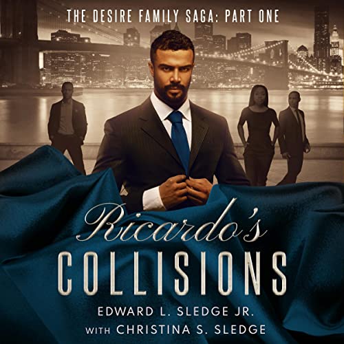 Amazon.com: Ricardo's Collisions: The Desire Family Saga: Part One ...