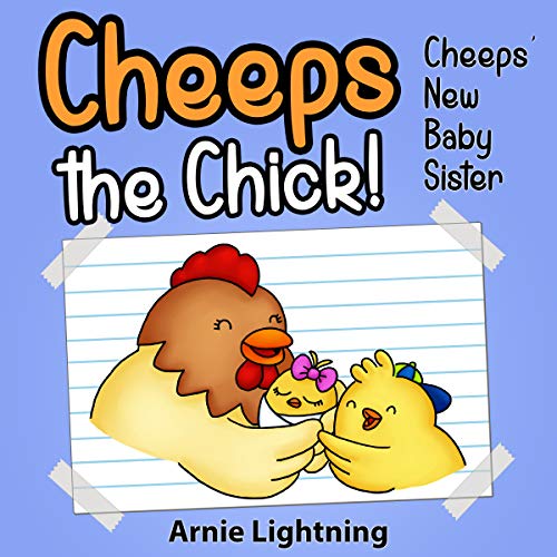Amazon.com: Cheeps the Chick: Cheeps' New Baby Sister (Audible Audio ...