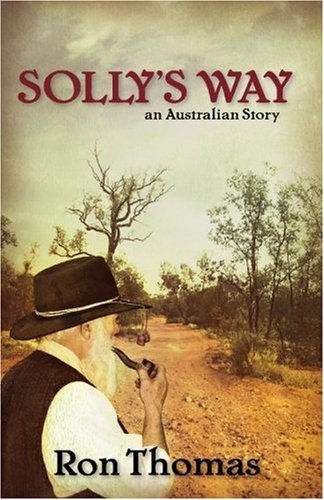 Solly's Way: Thomas, Ron: 9781921362705: Amazon.com: Books