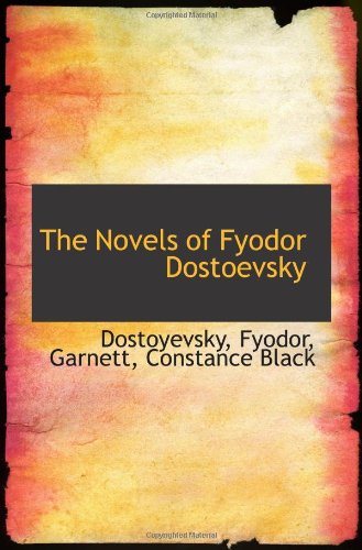 Amazon.com: The Novels of Fyodor Dostoevsky: 9781113164162: Fyodor: Books