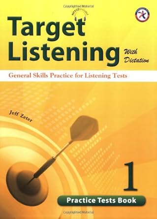 Target Listening with Dictation, Practice Tests Book 1, General Skills ...