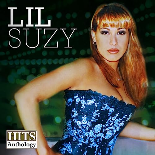 Amazon MusicでLil SuzyのHits Anthologyを再生する