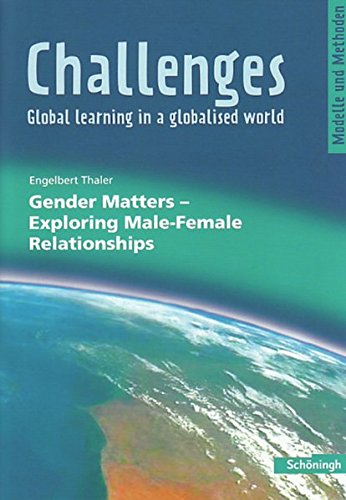 Challenges. Gender Matters - Exploring Male-Female Relationships ...