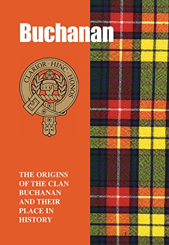 Buchanan (Scottish Clan Mini-Book): The origins of the family name ...