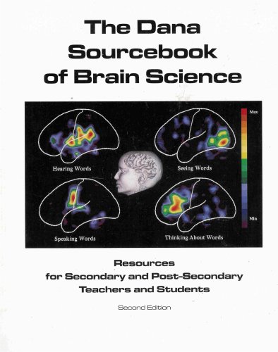 The Dana Sourcebook of Brain Science - Revealing the Workings and ...