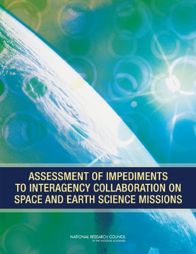 Assessment of Impediments to Interagency Collaboration on Space and ...