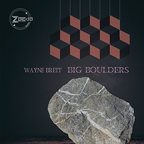Amazon.com: Big Boulders : Wayne Brett: Digital Music