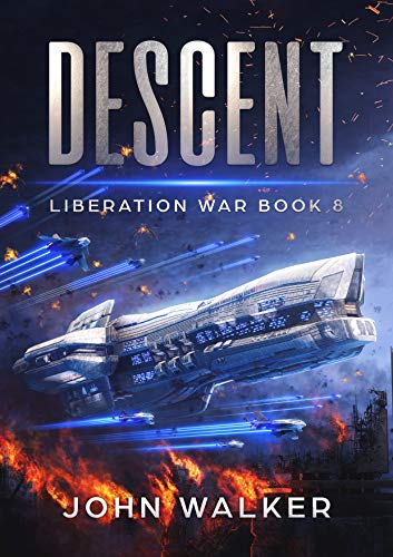 Amazon.com: Descent: Liberation War Book 8 eBook : Walker, John: Kindle ...