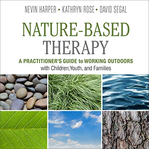 Amazon.com: Nature-Based Therapy: A Practitioner’s Guide to Working ...