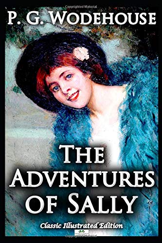 Amazon.com: The Adventures of Sally - Classic Illustrated Edition ...