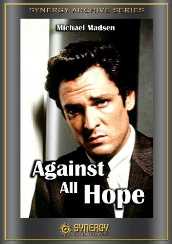 Amazon.com: Against All Hope : Edward T. McDougal, Michael Madsen ...