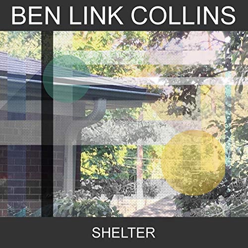 Amazon Music Unlimited - Ben Link Collins 『Shelter』