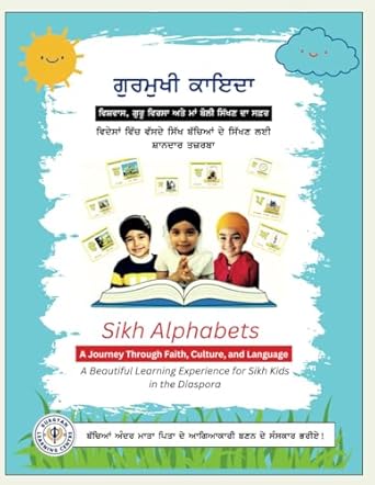 Sikh Alphabets: A Journey Through Faith, Culture, and Language: A ...