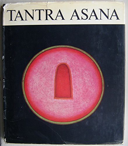 Tantra Asana. A Way to Self-Realization: Ajit Mookerjee: Amazon.com: Books
