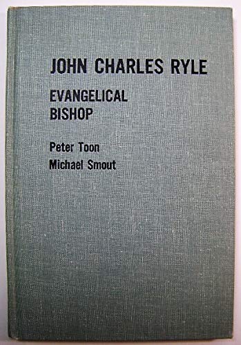 John Charles Ryle: Evangelical Bishop: Peter Toon: Amazon.com: Books