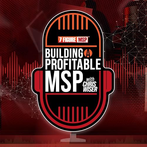 Amazon.com: Building a Profitable MSP with Chris Wiser : Chris Wiser ...