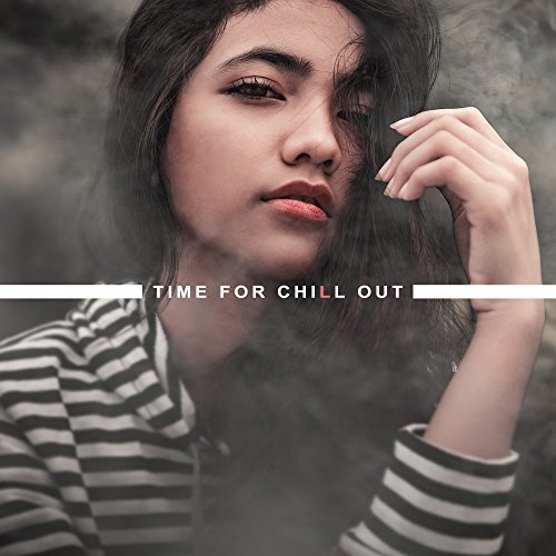 Play Time for Chill Out – Soft Chill Out Beats, Calming Sounds, Rest ...