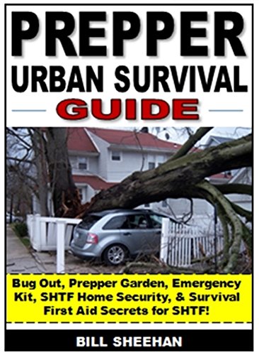 Prepper Urban Survival Guide: Bug Out, Prepper Garden, Emergency Kit ...