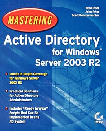 Mastering Active Directory for Windows Server 2003 R2: Price, Brad ...