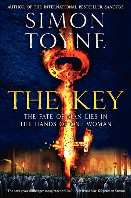 Amazon.com: The Key (The Sanctus Trilogy, 2): 9780062038333: Toyne ...