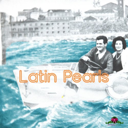 Riproduci Latin Pearls, Vol. 7 (European Latin Mood) di VARIOUS ARTISTS ...