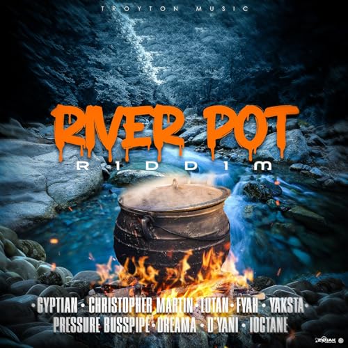 Play River Pot Riddim by Troyton & VARIOUS ARTISTS on Amazon Music