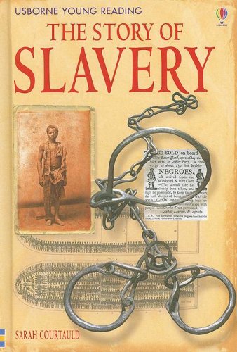 Amazon.com: The Story of Slavery (Usborne Young Reading: Series Three ...