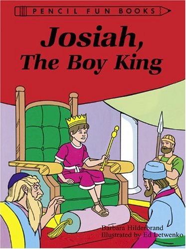 Josiah, the Boy King: David C Cook Publishing Company: 9781555139186 ...